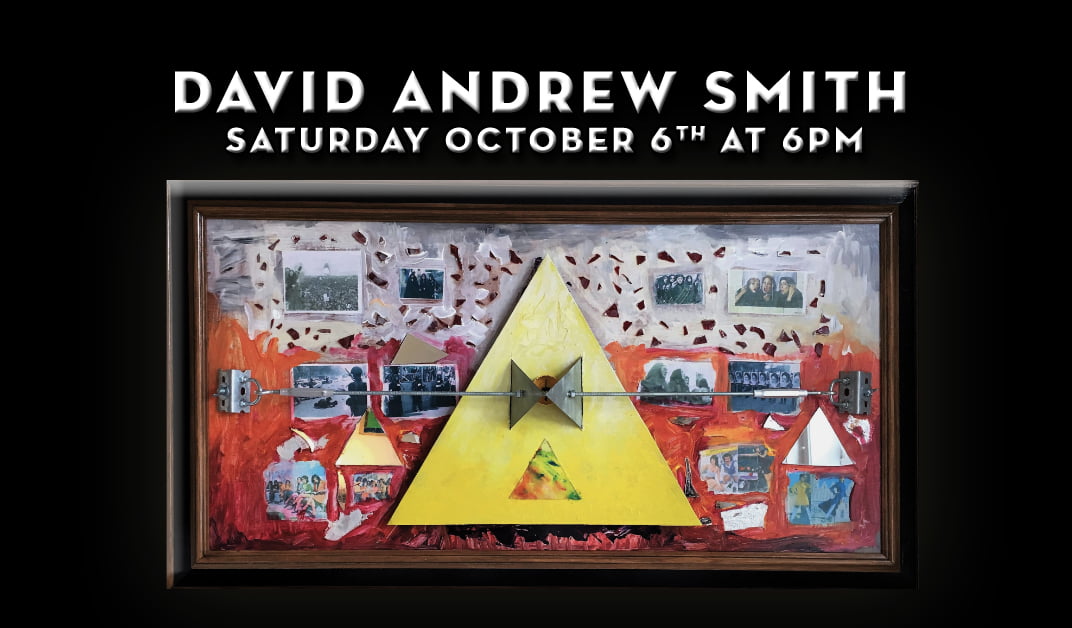 DAVID ANDREW SMITH – One-Man Show – The Dragonfly Art Studio