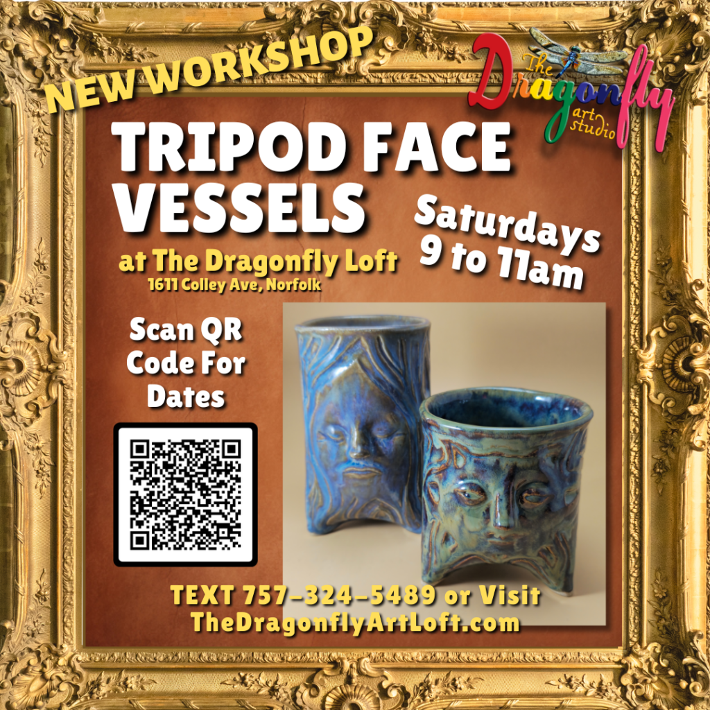 TRIPOD FACE VESSELS CLAY WORKSHOP at THE DRAGONFLY LOFT – Saturdays – 9 ...